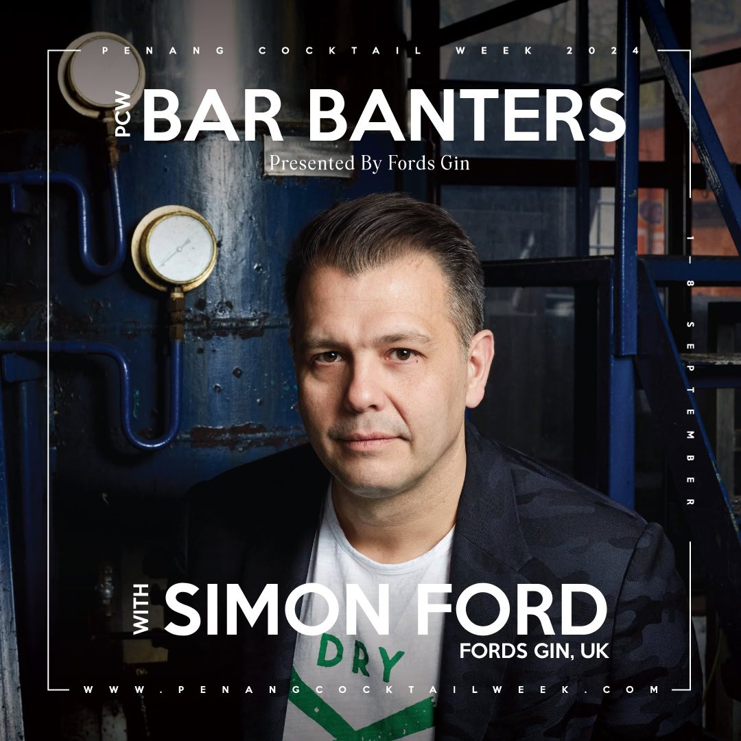 Simon Ford | Penang Cocktail Week | TipplemY | Food For Thought | Food ...